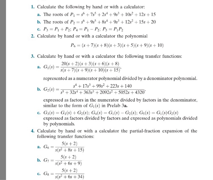 Solved 1. Calculate the following by hand or with a | Chegg.com