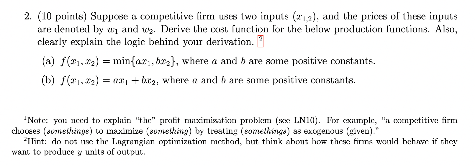 Solved 2. (10 points) Suppose a competitive firm uses two | Chegg.com