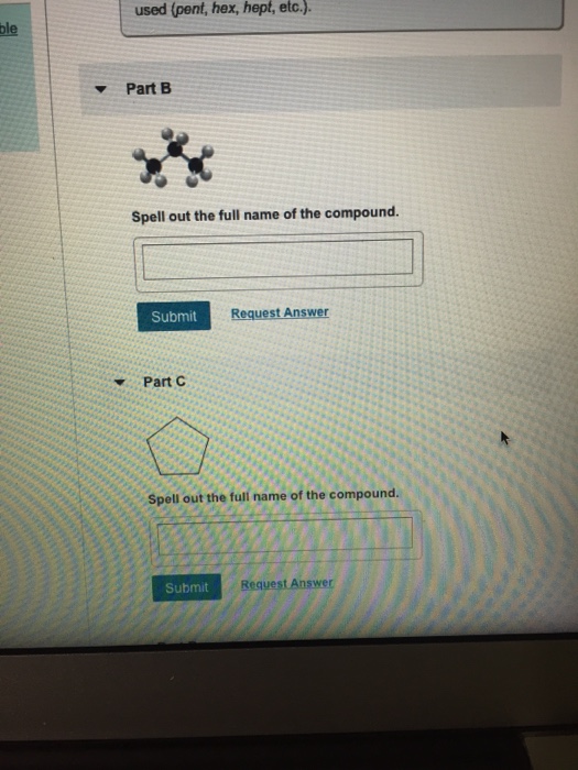 Solved used (pent, hex, hept, etc. ble Part B Spell out the | Chegg.com