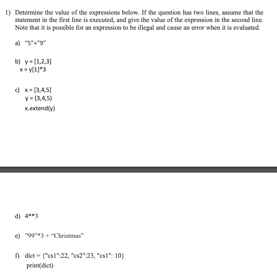 Solved 1) Determine the value of the expressions below. If | Chegg.com