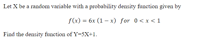 Solved Let X be a random variable with a probability density | Chegg.com