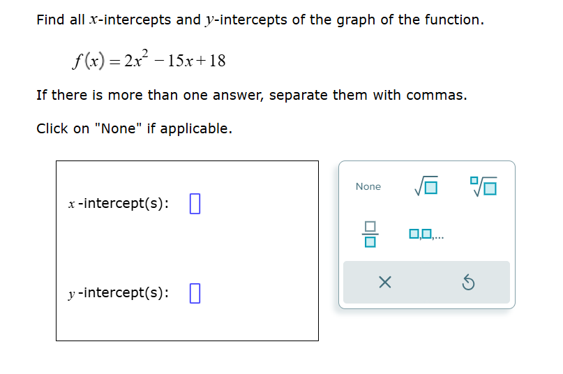 Solved Find all x-intercepts and y-intercepts of the graph | Chegg.com
