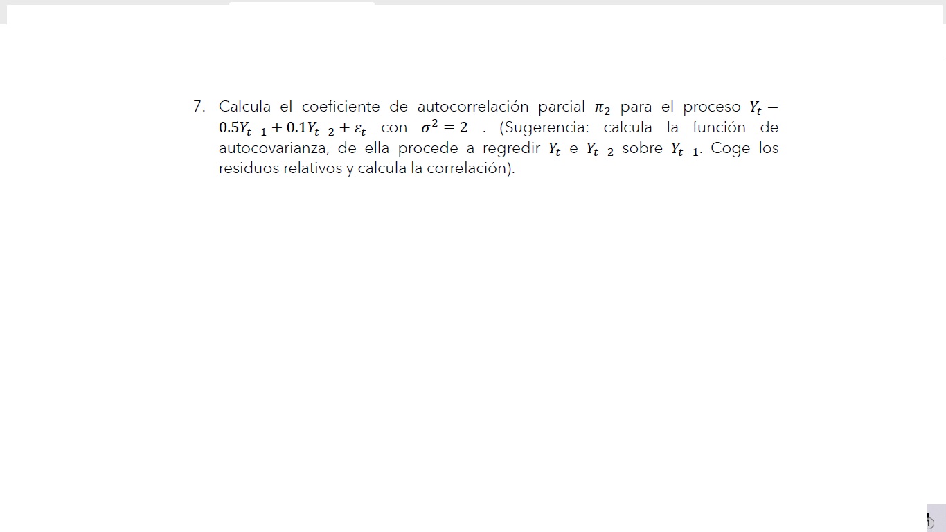 7. Calcula el coeficiente de autocorrelación parcial | Chegg.com