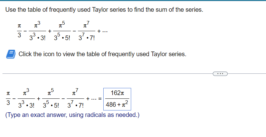 Solved Use the table of frequently used Taylor series to | Chegg.com