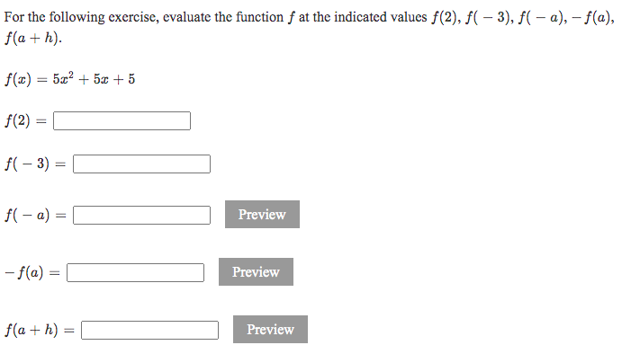 Solved For the following exercise, evaluate the function f | Chegg.com