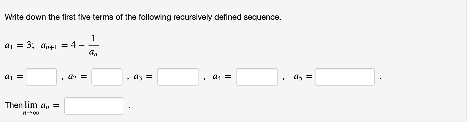 Solved Write down the first five terms of the following | Chegg.com
