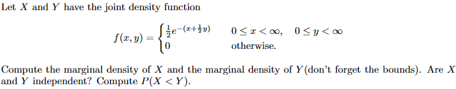 Solved Let X and Y have the joint density function | Chegg.com