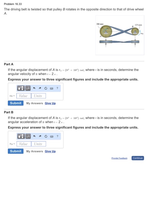 Solved The driving belt is twisted so that pulley B rotates | Chegg.com