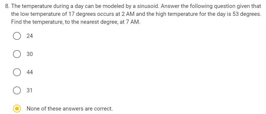 Solved 8. The temperature during a day can be modeled by a | Chegg.com