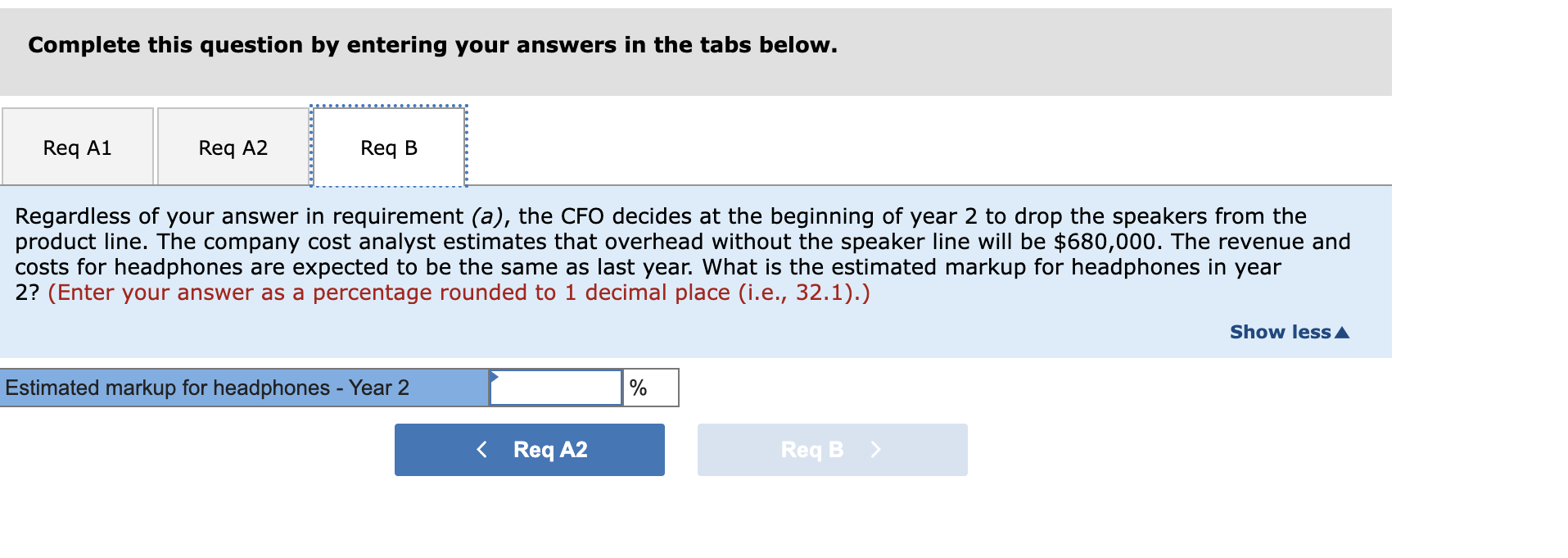 Solved Exercise 9-26 (Algo) Reported Costs and Decisions (LO | Chegg.com