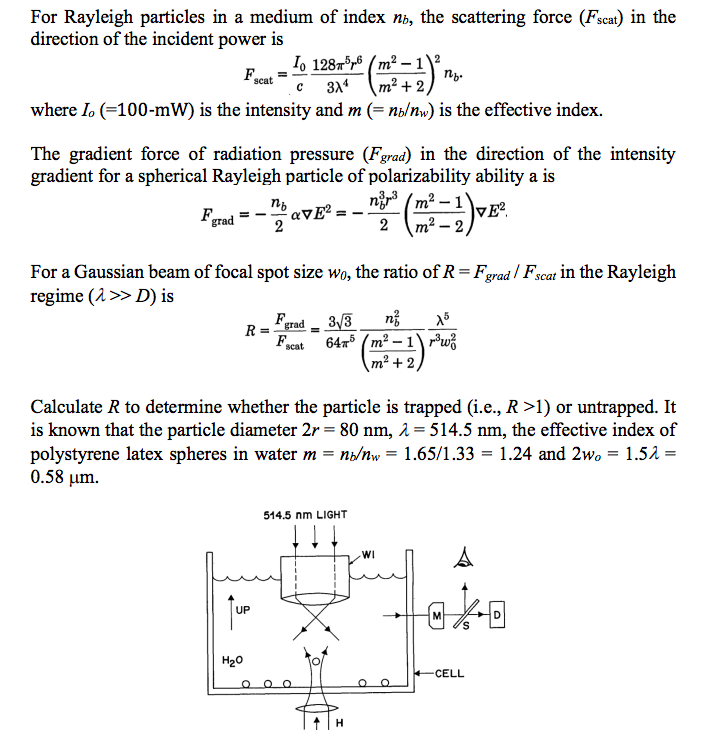 For Rayleigh particles in a medium of index nb, the | Chegg.com