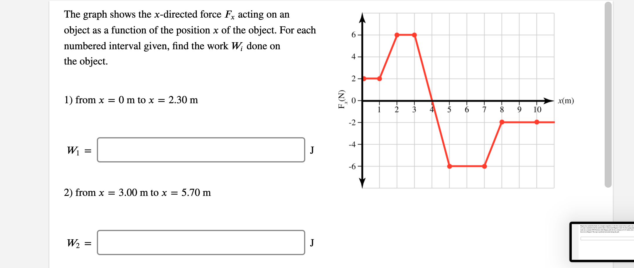 Solved 6 The graph shows the x-directed force Fx acting on | Chegg.com
