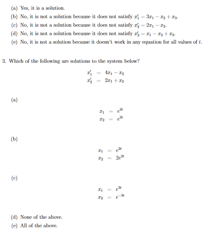 Solved 1. We want to test the solution x1=−e−2t and x2=e−2t | Chegg.com