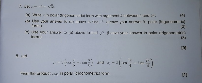 Solved 7. Let z--1-v3i (a) Write: in polar (trigonometric) | Chegg.com