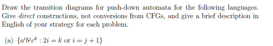 Solved Draw the transition diagrams for push-down automata | Chegg.com