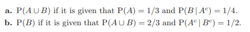 Solved a. P(AUB) if it is given that P(A) = 1/3 and P(BA) = | Chegg.com