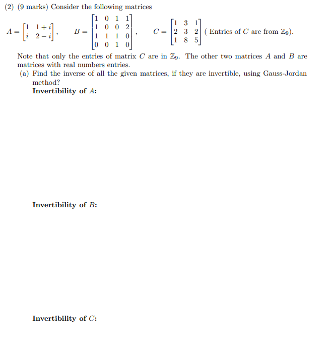 Solved (2) (9 marks) Consider the following matrices | Chegg.com