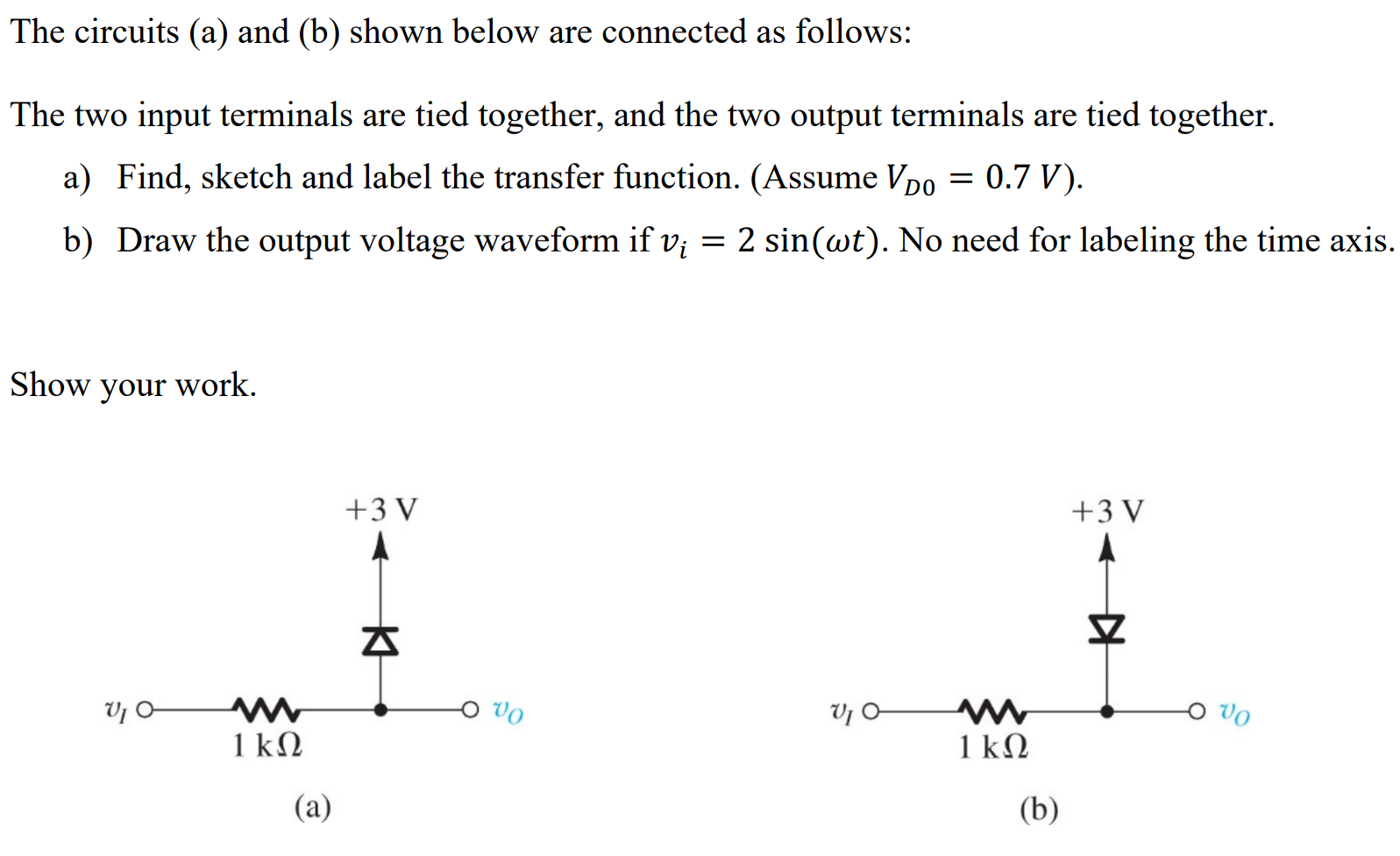 Solved The circuits (a) and (b) shown below are connected as | Chegg.com