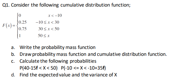 Solved Q1. Consider the following cumulative distribution | Chegg.com