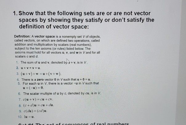 Solved 1. Show that the following sets are or are not vector | Chegg.com