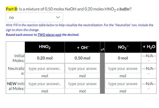 Solved Part B : Is a mixture of 0.50 moles NaOH and 0.20 | Chegg.com