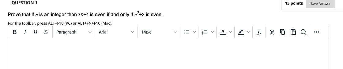 Solved QUESTION 1 15 points Save Answer Prove that if n is | Chegg.com