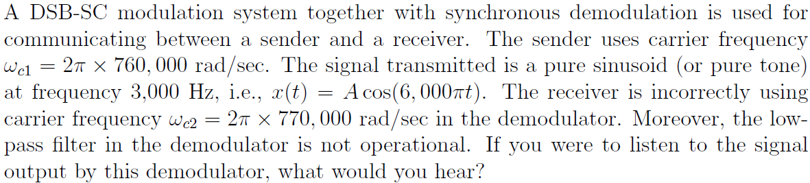 Solved A Dsb Sc Modulation System Together With Synchronous