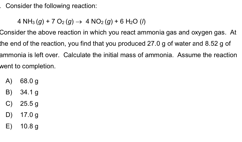 Solved Consider the following reaction: 4 NH3(g) + 7 O2(g) → | Chegg.com