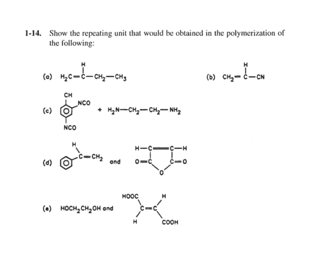 Solved 1-14. Show the repeating unit that would be obtained | Chegg.com
