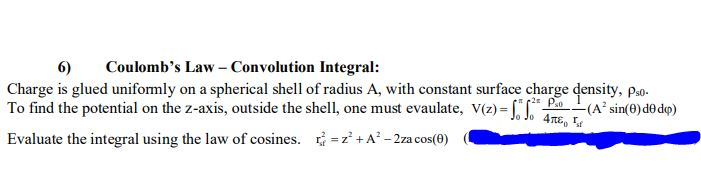Solved 6) Coulomb's Law - Convolution Integral: Charge is | Chegg.com
