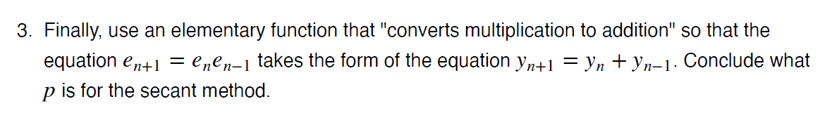 Solved Analysis of the rate of convergence for the secant | Chegg.com