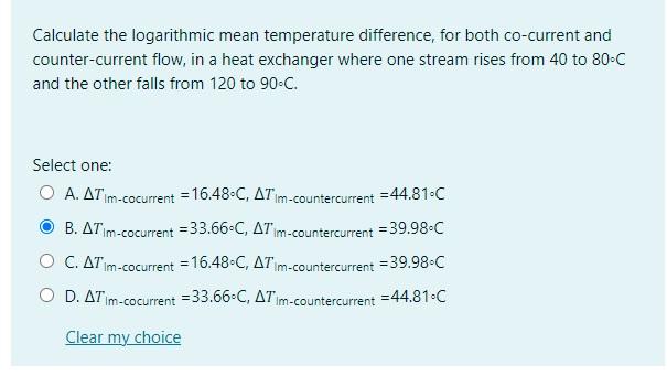 Solved Calculate the logarithmic mean temperature | Chegg.com