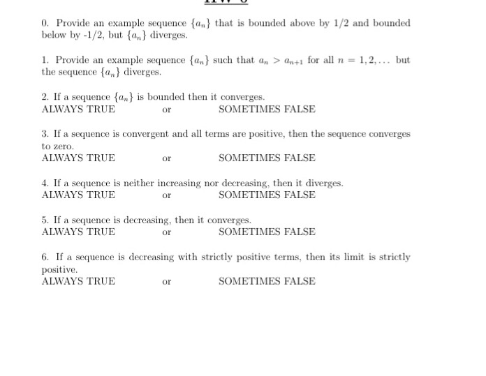Solved 0. Provide an example sequenc an that is bounded | Chegg.com