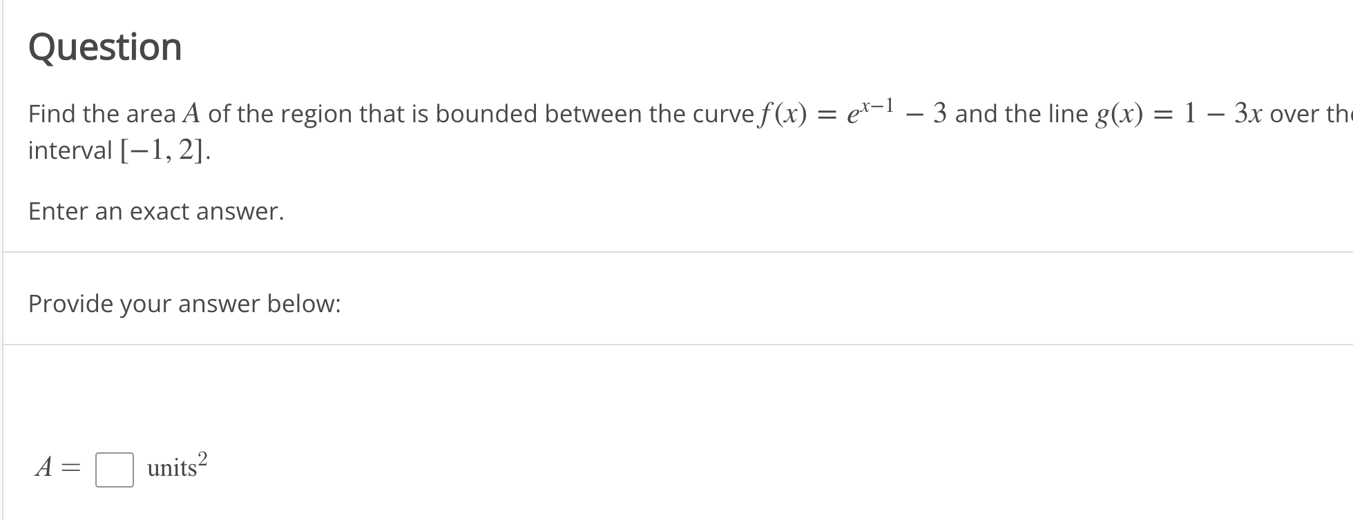 Solved Find The Area A Of The Region That Is Bounded Between