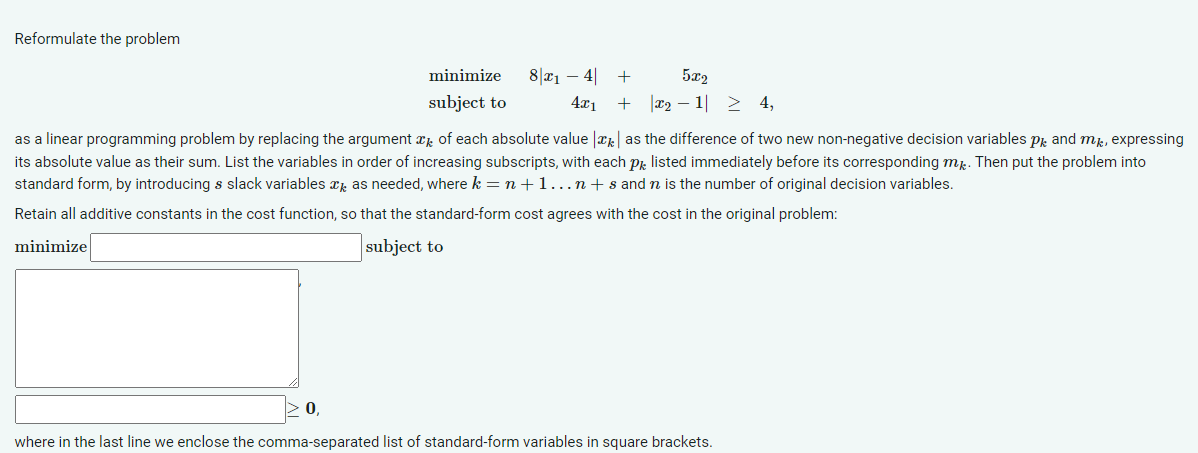 Solved Reformulate the problem minimize subject to | Chegg.com
