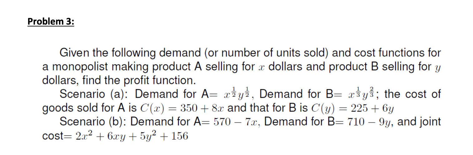 Solved Problem 3: Given the following demand (or number of | Chegg.com