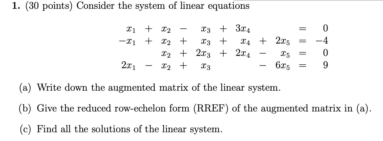 Solved 1. (30 points) Consider the system of linear | Chegg.com