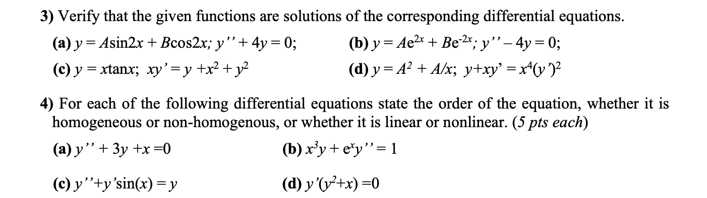 Solved 3) Verify that the given functions are solutions of | Chegg.com