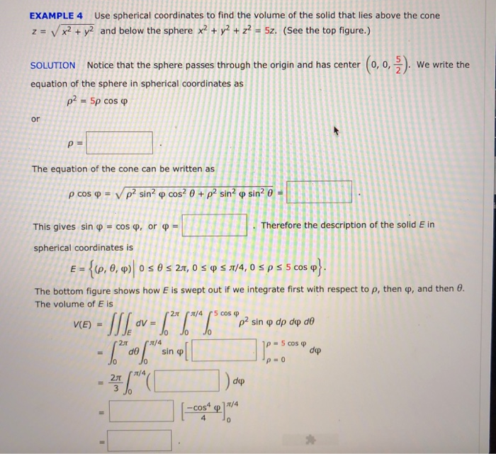 Solved EXAMPLE 4 Use spherical coordinates to find the | Chegg.com