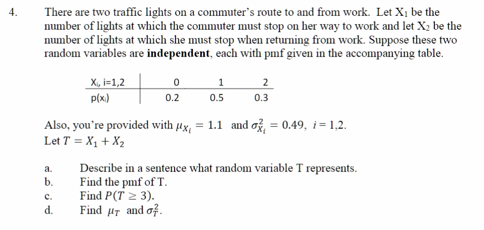 Solved There are two traffic lights on a commuter's route to | Chegg.com