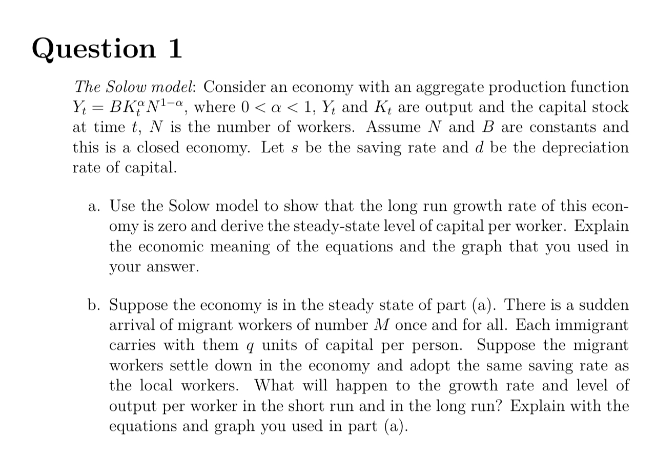 Solved The Solow model: Consider an economy with an | Chegg.com