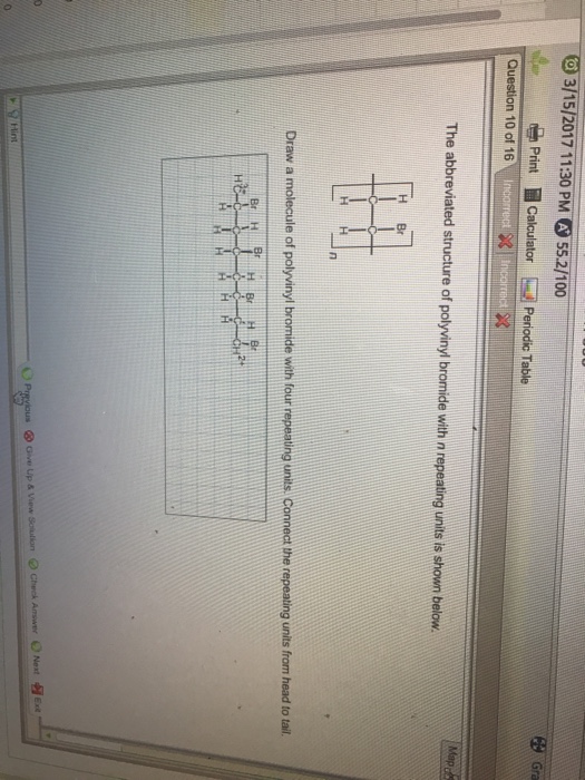 Solved The abbreviated structure of polyvinyl bromide with n | Chegg.com
