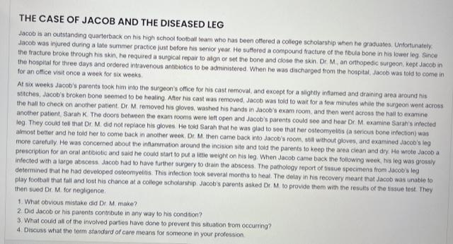 THE CASE OF JACOB AND THE DISEASED LEG Jacob is an | Chegg.com