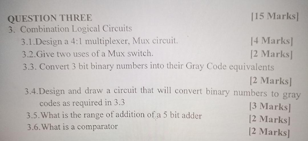 Solved QUESTION THREE [15 Marks] 3. Combination Logical | Chegg.com