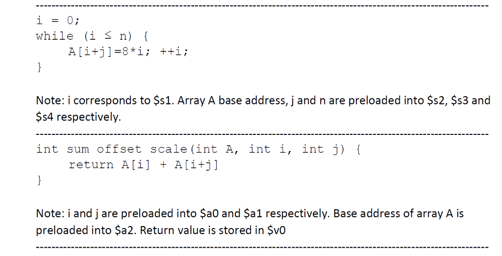 Solved i=0; while (i≤n)A[i+j]=8∗i;++i; \} Note: i | Chegg.com