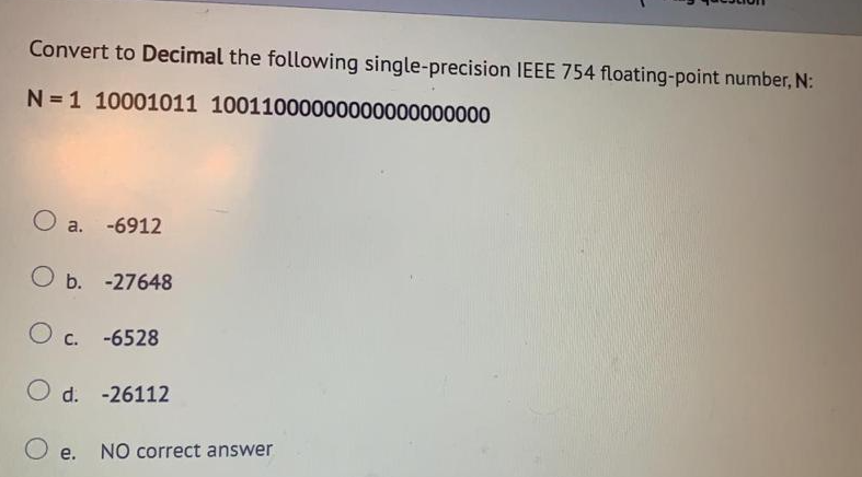 Solved Convert to Decimal the following single-precision | Chegg.com