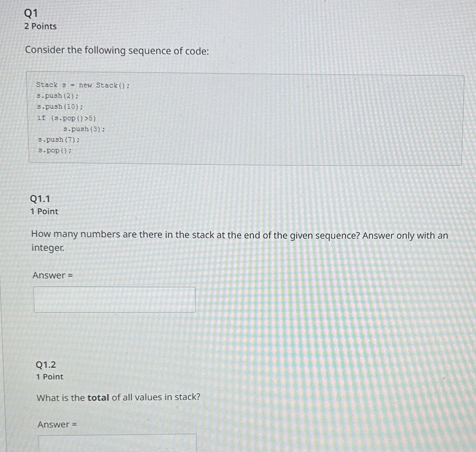 Solved Q1 2 Points Consider the following sequence of code: | Chegg.com