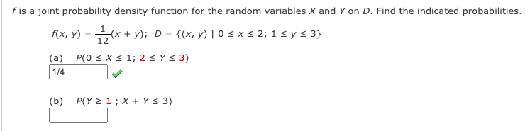 [Solved]: f is a joint probability density function for th