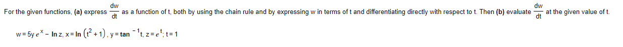Solved dw For the given functions, (a) express as a function | Chegg.com
