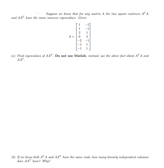 Solved - Suppose we know that for any matriz A the two | Chegg.com
